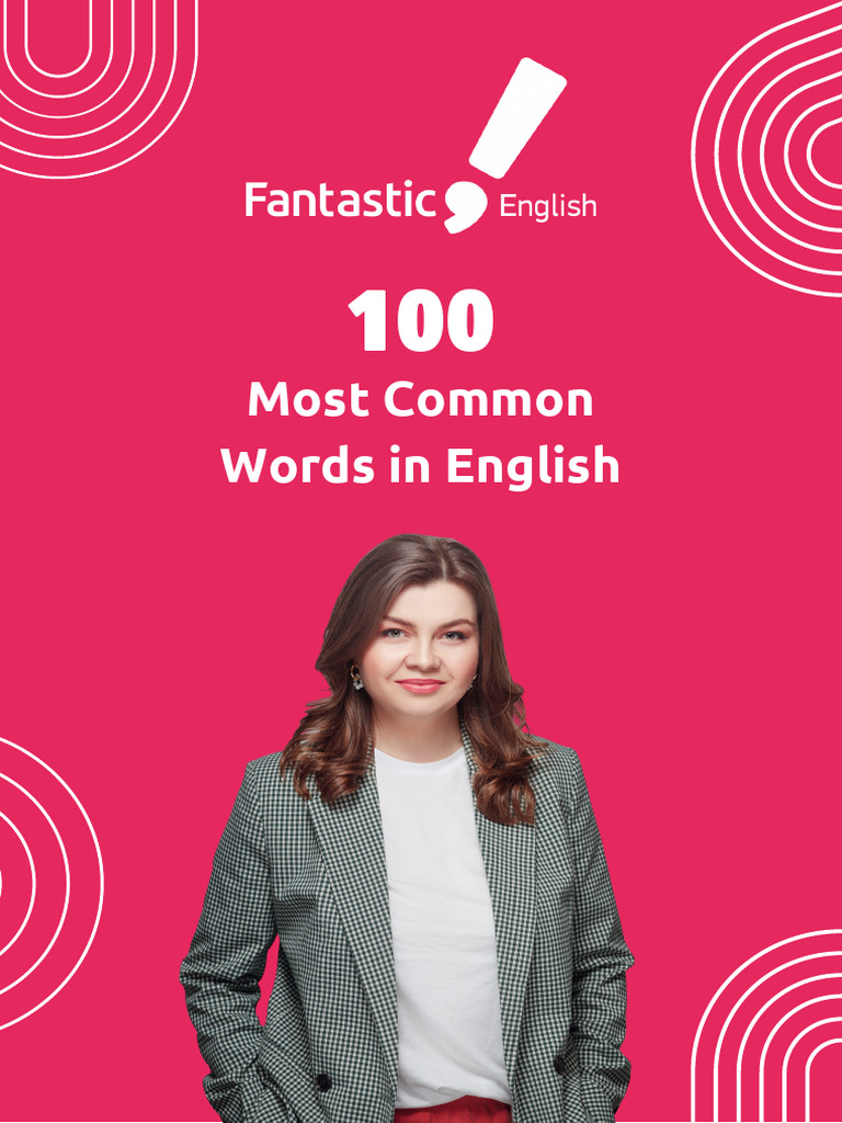 100 Most Common Words in English 1 | PDF | Verb | Adverb