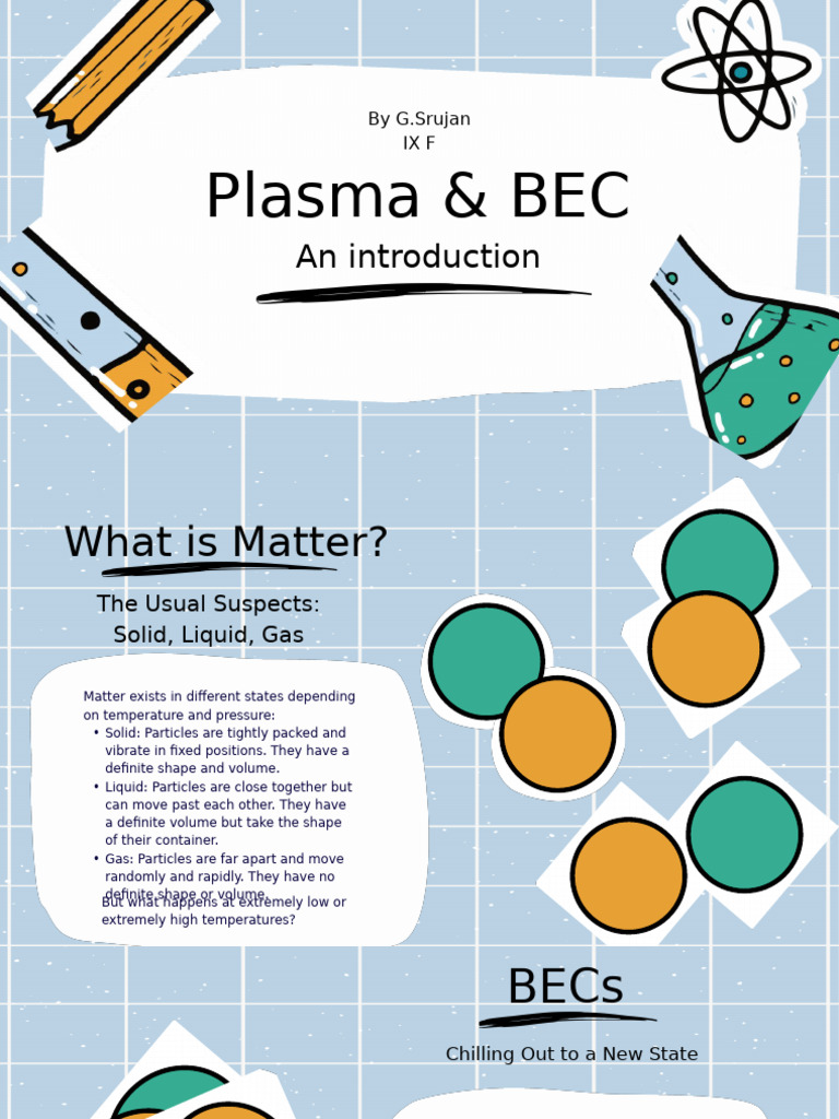 BECs and Plasma PPT by G.Srujan. | PDF | Plasma (Physics ...