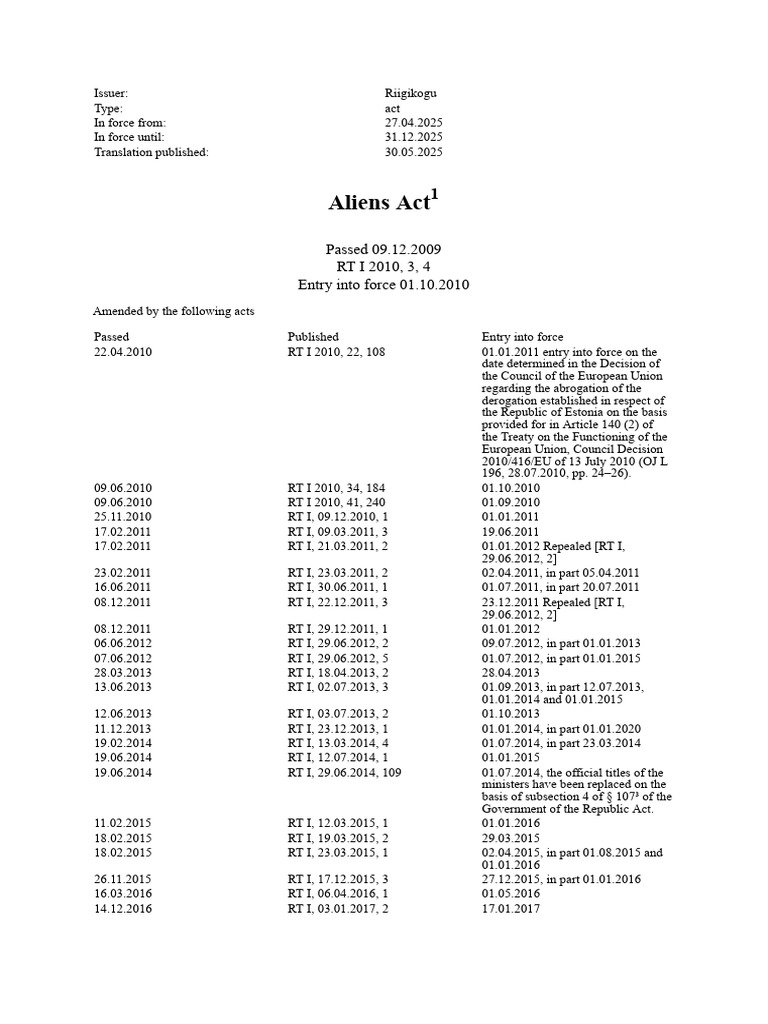 Aliens Act: Passed 09.12.2009 RT I 2010, 3, 4 Entry Into Force 01.10. ...