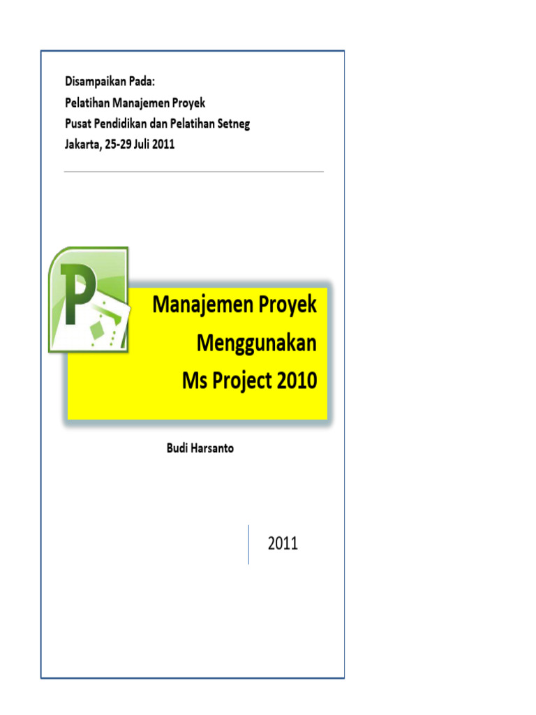 Panduan Ms Project 2010 untuk Manajemen Proyek | PDF