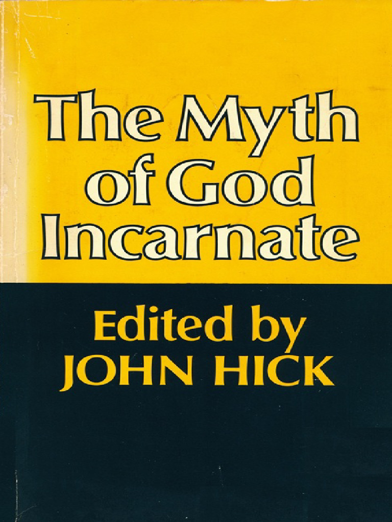 The Myth of God Incarnate Compress | PDF | Jesus | Christology