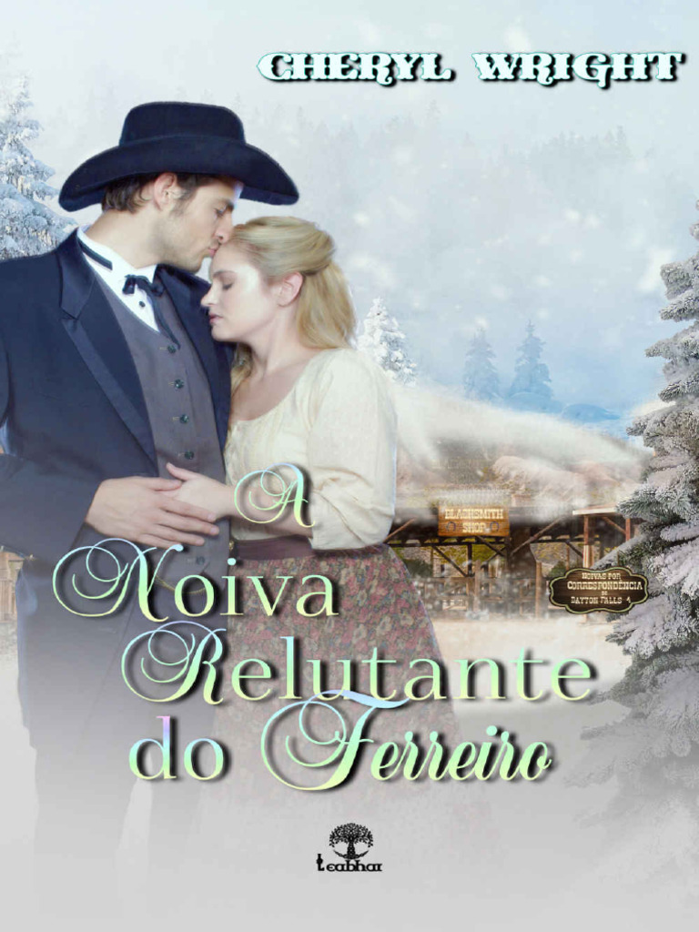 Cheryl Wright - 04 - A Noiva Relutante Do Ferreiro (Oficial) | PDF ...