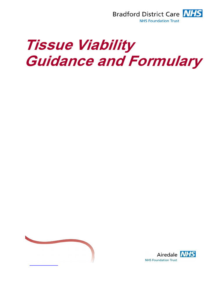 Tissue Viability Guidance and Formulary 1 | PDF | Wound | Pain