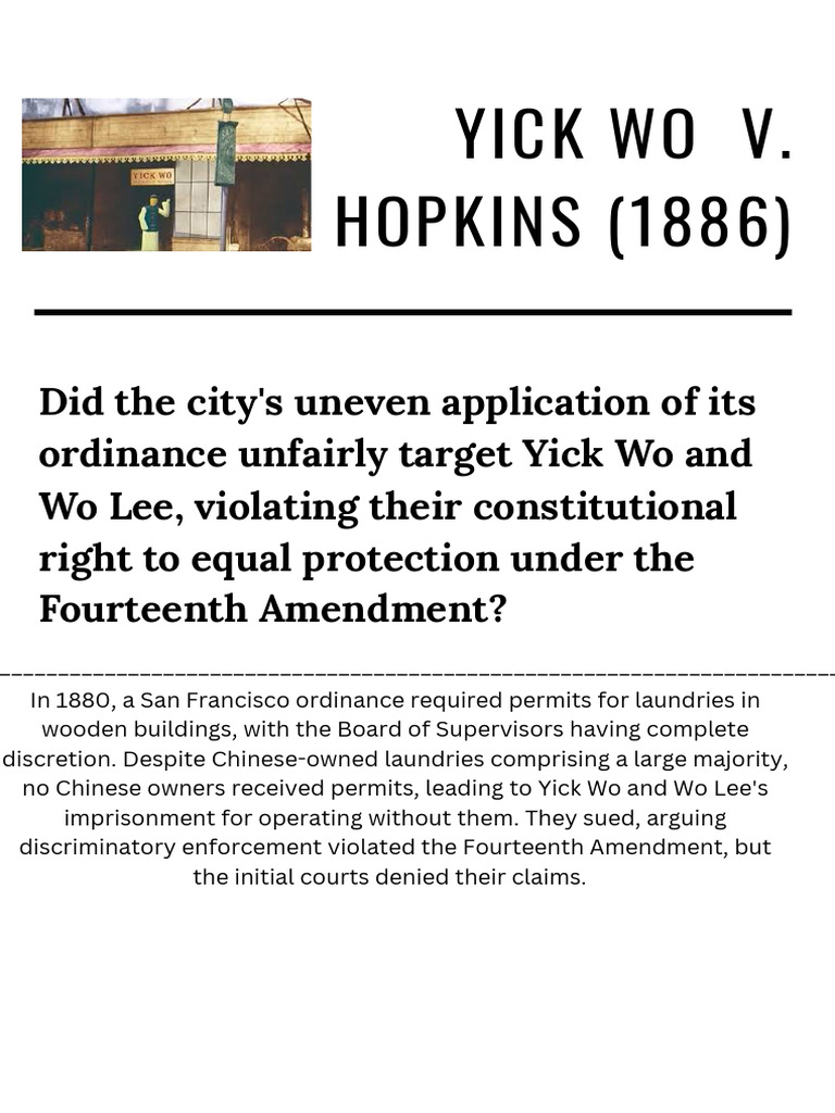 Yick Wo v. Hopkins: Equal Protection Case | PDF