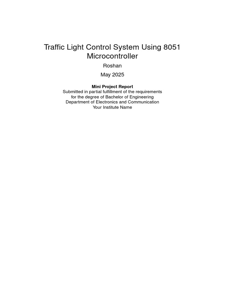 Traffic Light Control System Using 8051 Microcontroller: Roshan May ...