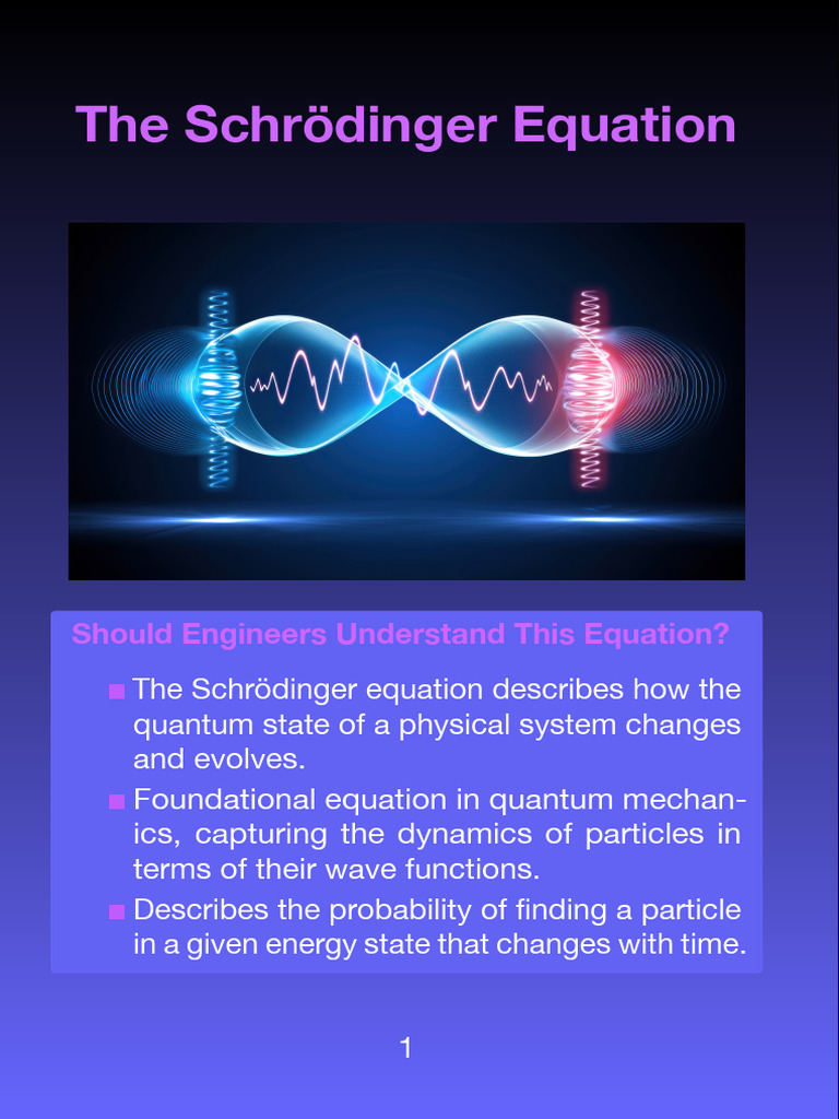 Engineers Should Understand Schrodinger's Equation | PDF | Wave Function | Schrödinger Equation