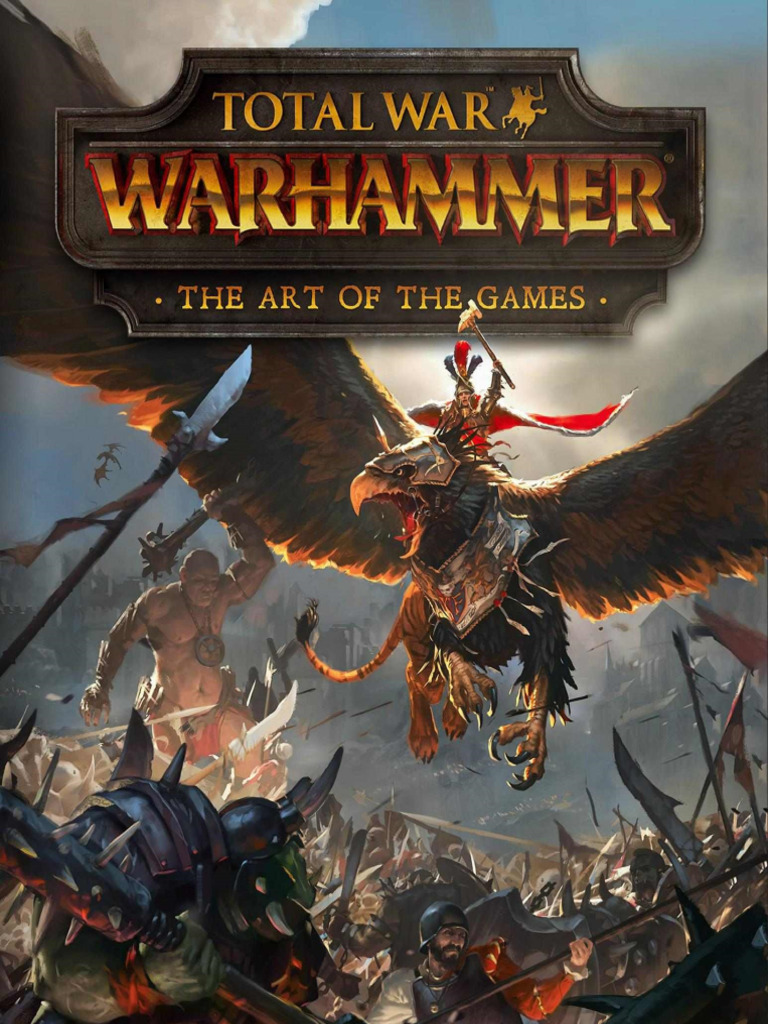 The Art of Total War Warhammer | PDF