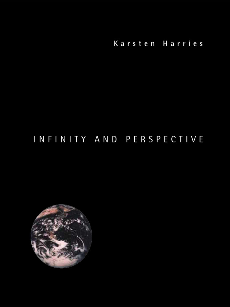 Harries, Karsten - Infinity and Perspective | PDF | Nihilism | Science