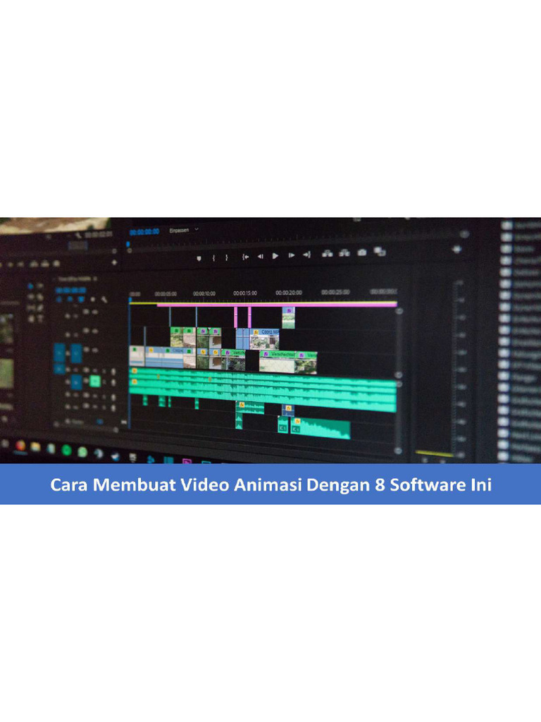Cara Membuat Video Animasi Dengan 8 Software Ini | PDF