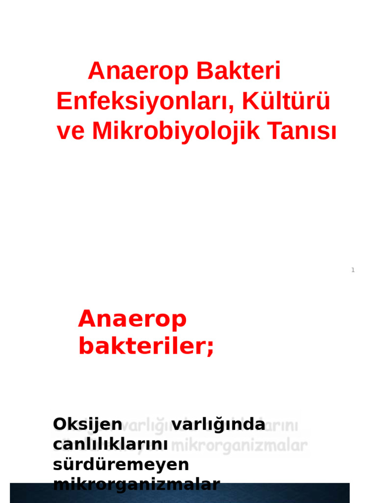 Anaerobik Enfeksiyonlar Ve Mikrobiyolojik Tanisi | PDF