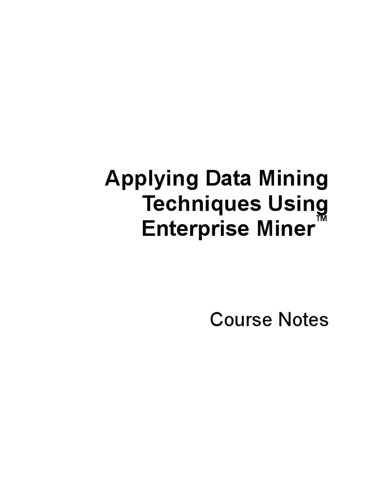 Applying Data Mining Techniques Using SAS Enterprise Miner | PDF | Dependent And Independent ...