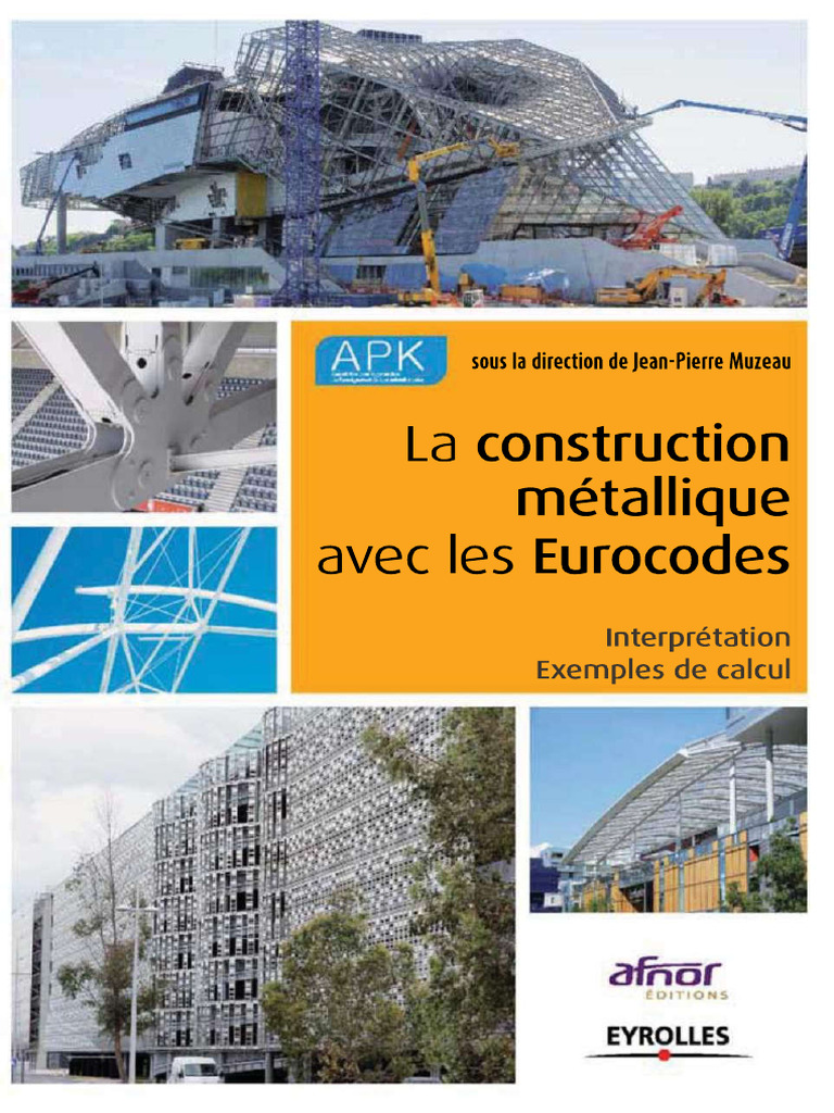 La Construction Métallique Avec Les Eurocodes - Interprétation Et ...