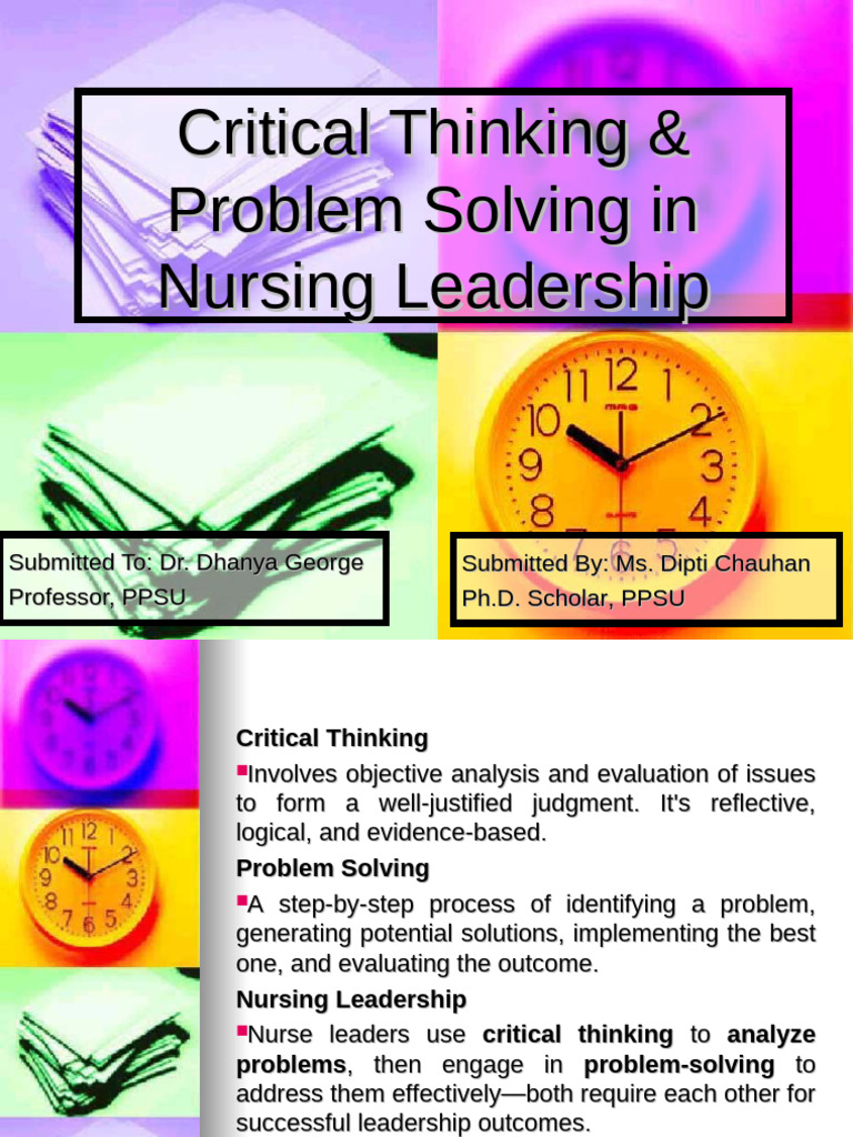 Nursing Leadership: Critical Thinking & Problem Solving | PDF ...