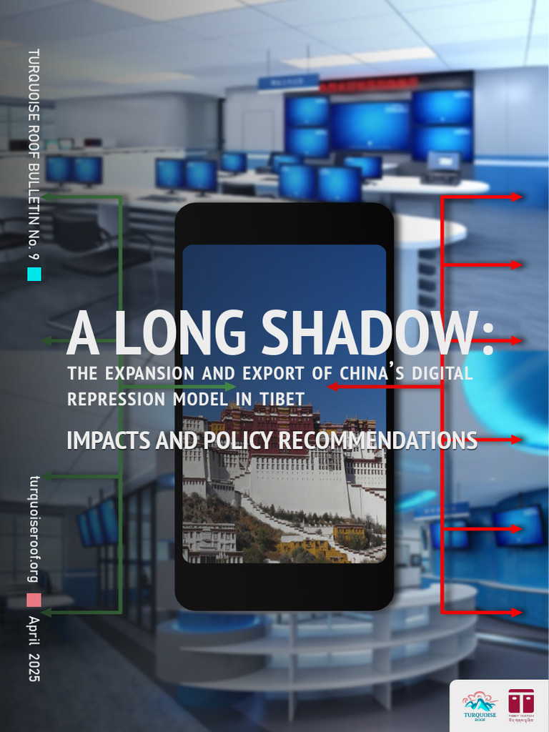 A Long Shadow Tibet Watch Turquoise Roof April 2025 | PDF | Surveillance | Digital Forensics
