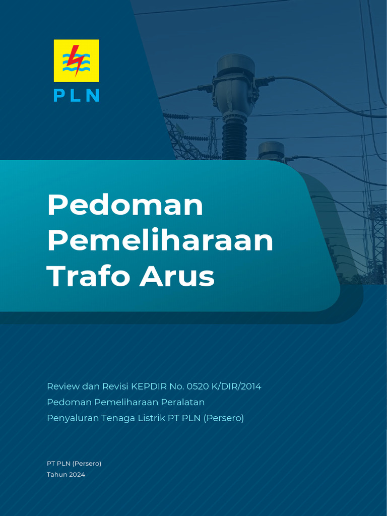 (Final - GI) Pedoman Pemeliharaan Trafo Arus (CT) (Revisi 520) | PDF