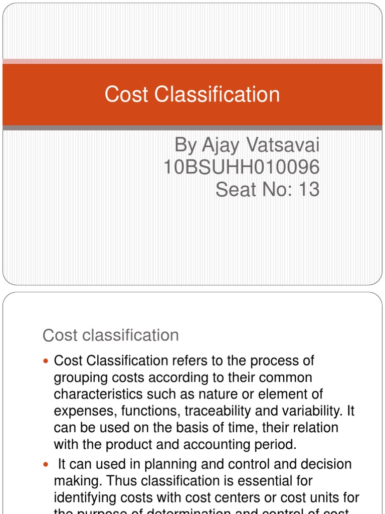 Cost Classification | PDF | Expense | Cost