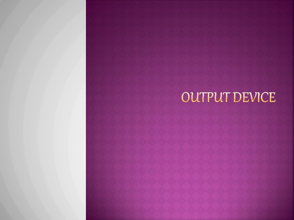 Ouput Device | PDF