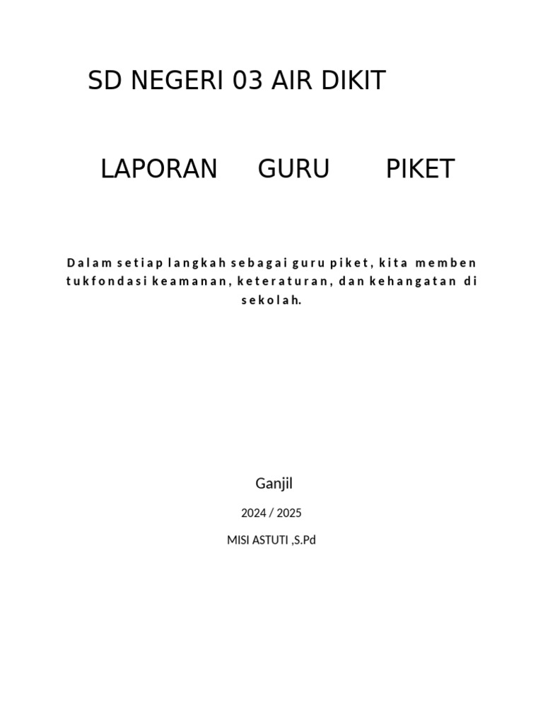 SD Negeri 03 Air Dikit - Lap Piket 2024 | PDF