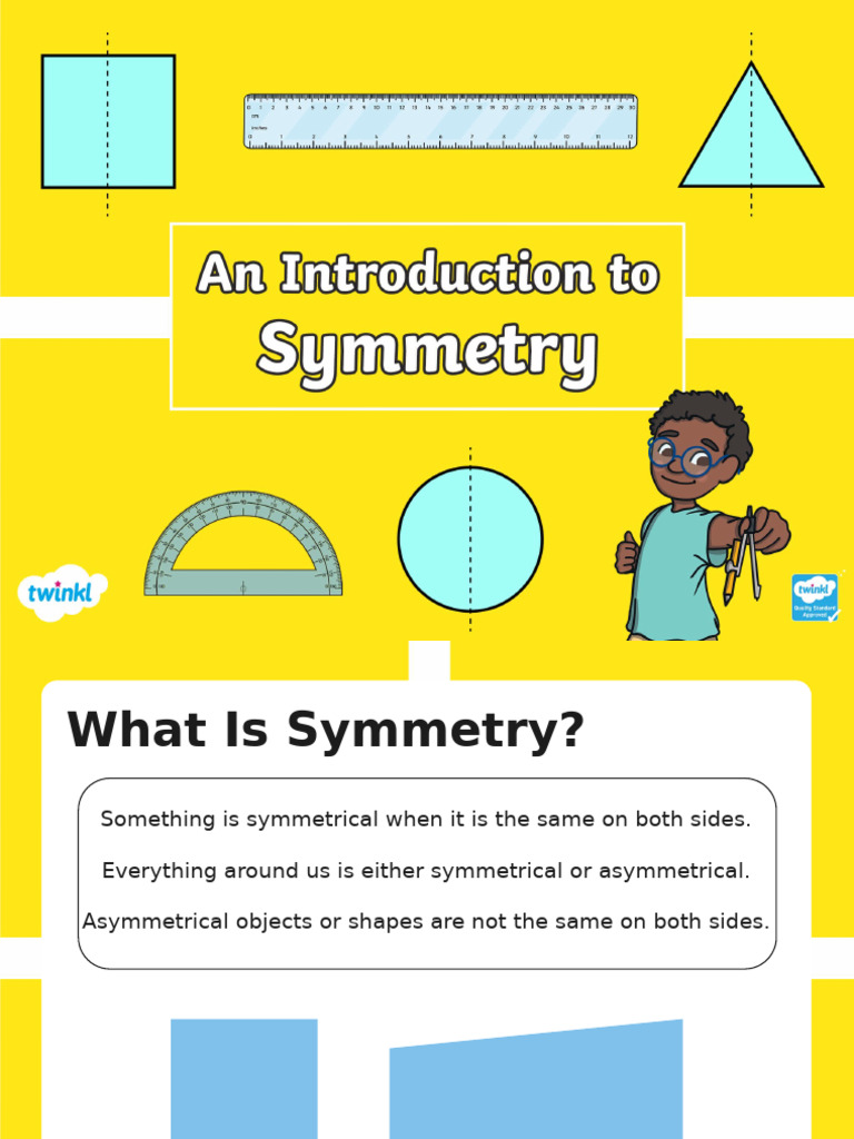 Introduction To Symmetry Powerpoint Ver 4 | PDF | Shape | Symmetry