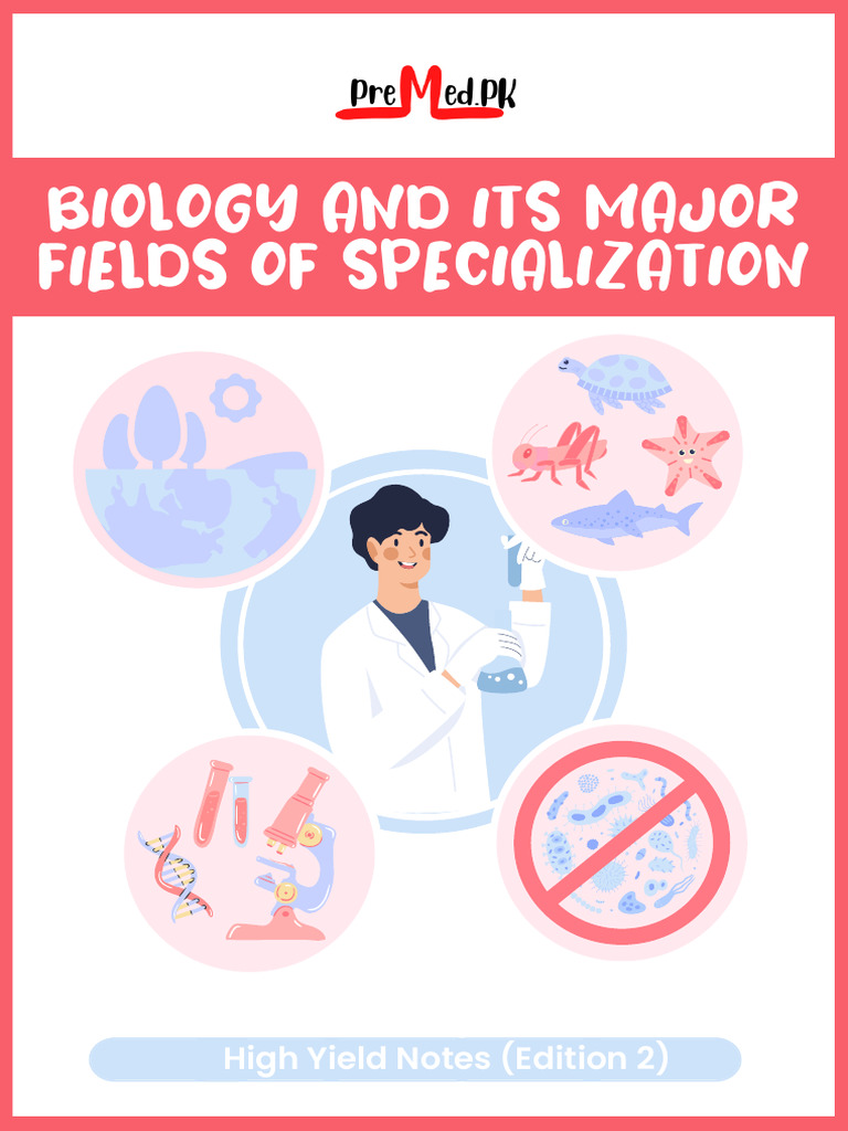 Biology and Its Major Fields of Specialization: High Yield Notes ...