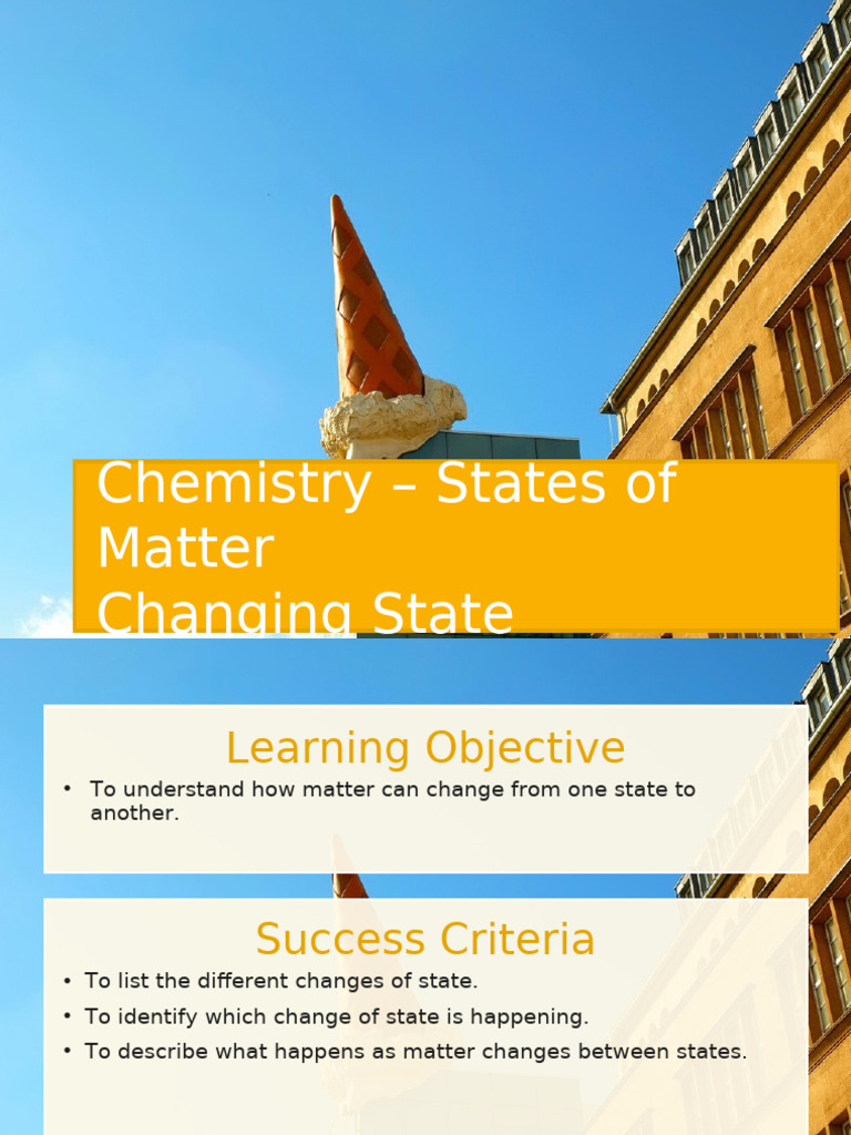 States of Matter Changing States Presentation | PDF | Evaporation | Matter
