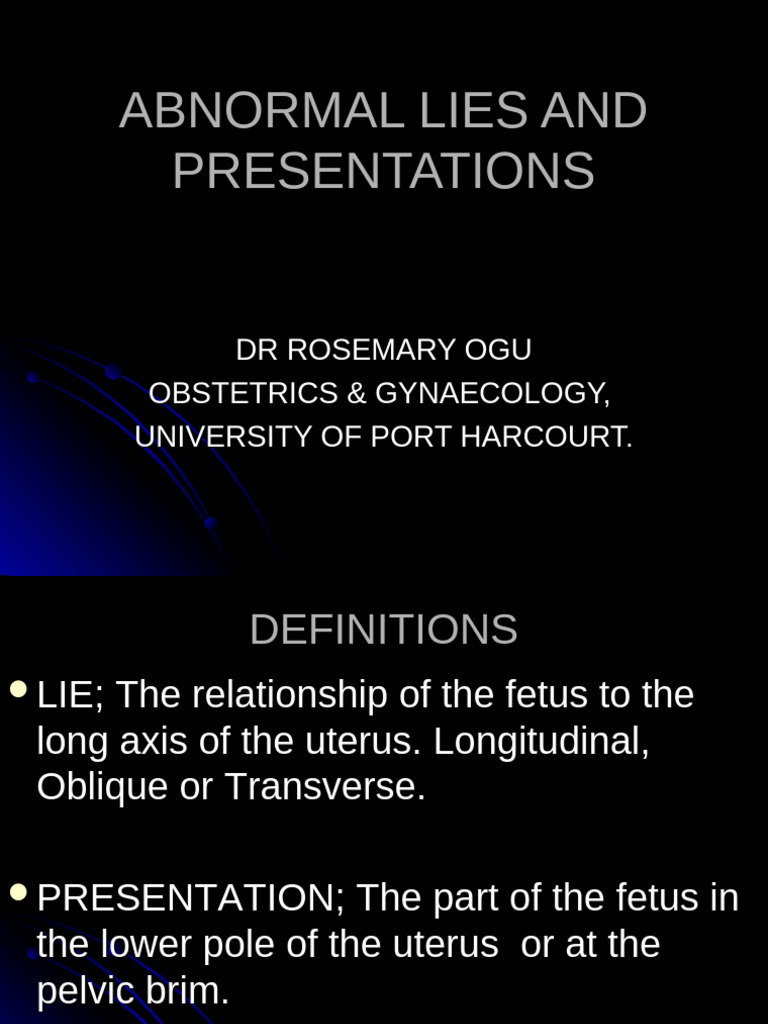 Abnormal Lies and Presentations. April 2018-1-041547 | PDF | Uterus | Fetus