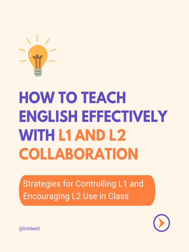 Teach English Effectively With L1 & L2 Collaboration-1 | PDF | Second ...
