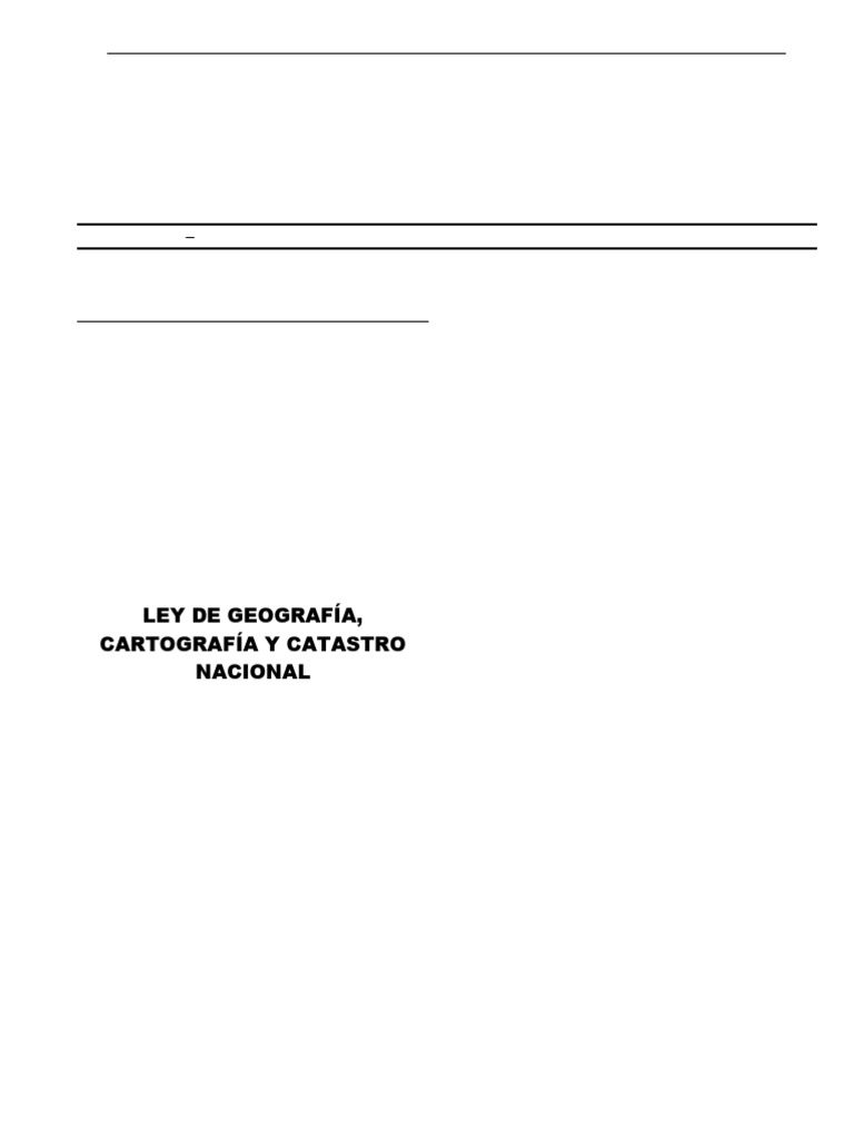 Ley de Geografía, Cartografía y Catastro Nacional - 28!07!2000 - GO ...