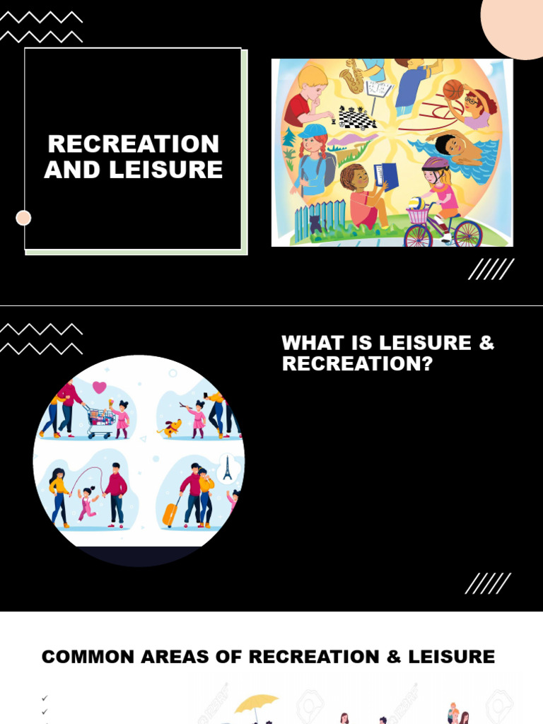 Chapter 7 Recreation and Leisure | PDF | Recreation | Leisure