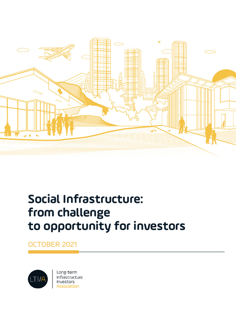 Social Infrastructure: From Challenge To Opportunity For Investors ...
