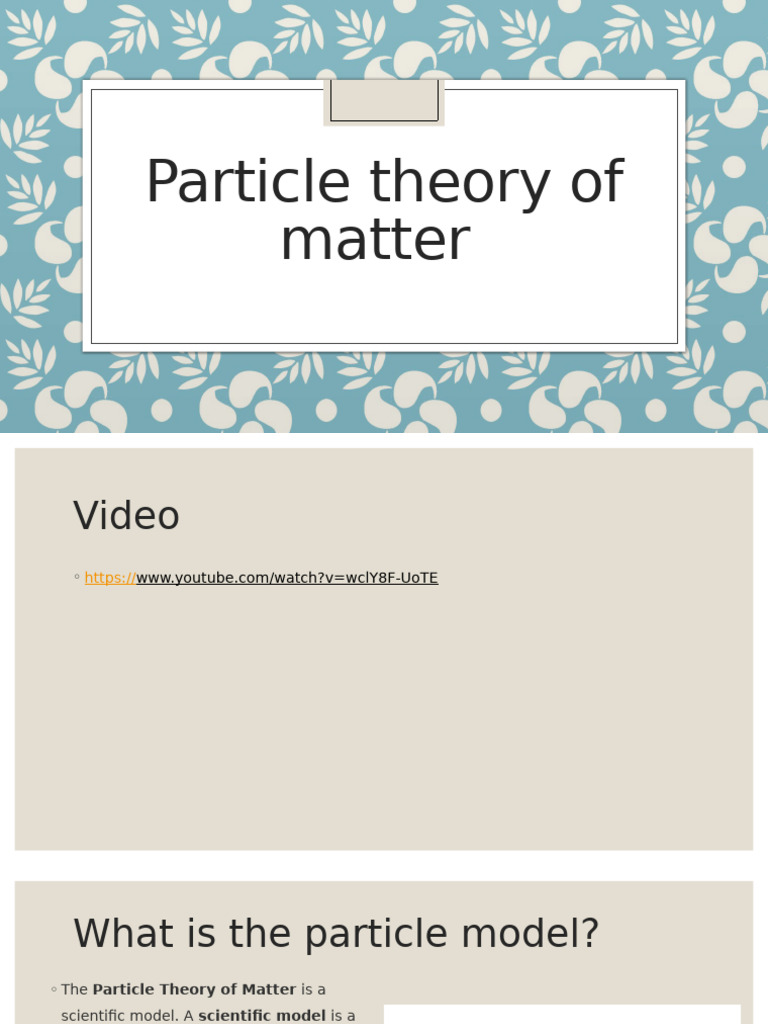 Lesson 1- Particle Theory of Matter | PDF