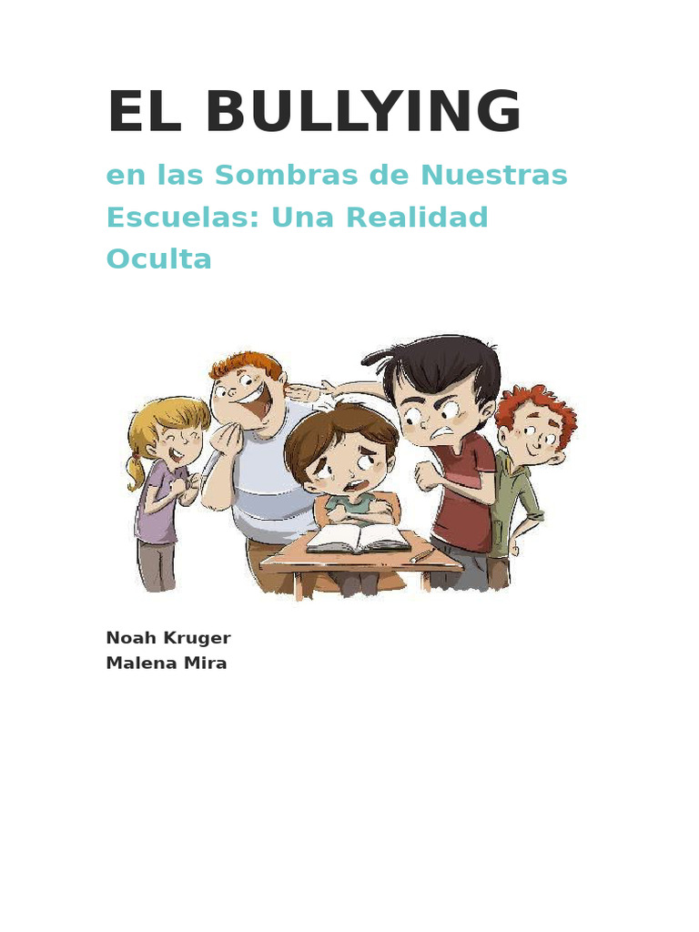 El Bullying: en Las Sombras de Nuestras Escuelas: Una Realidad Oculta | PDF