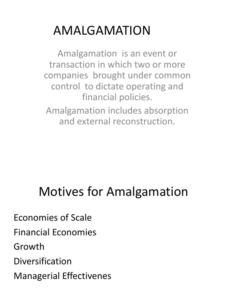 Understanding Amalgamation Types and Processes | PDF | Consolidation ...