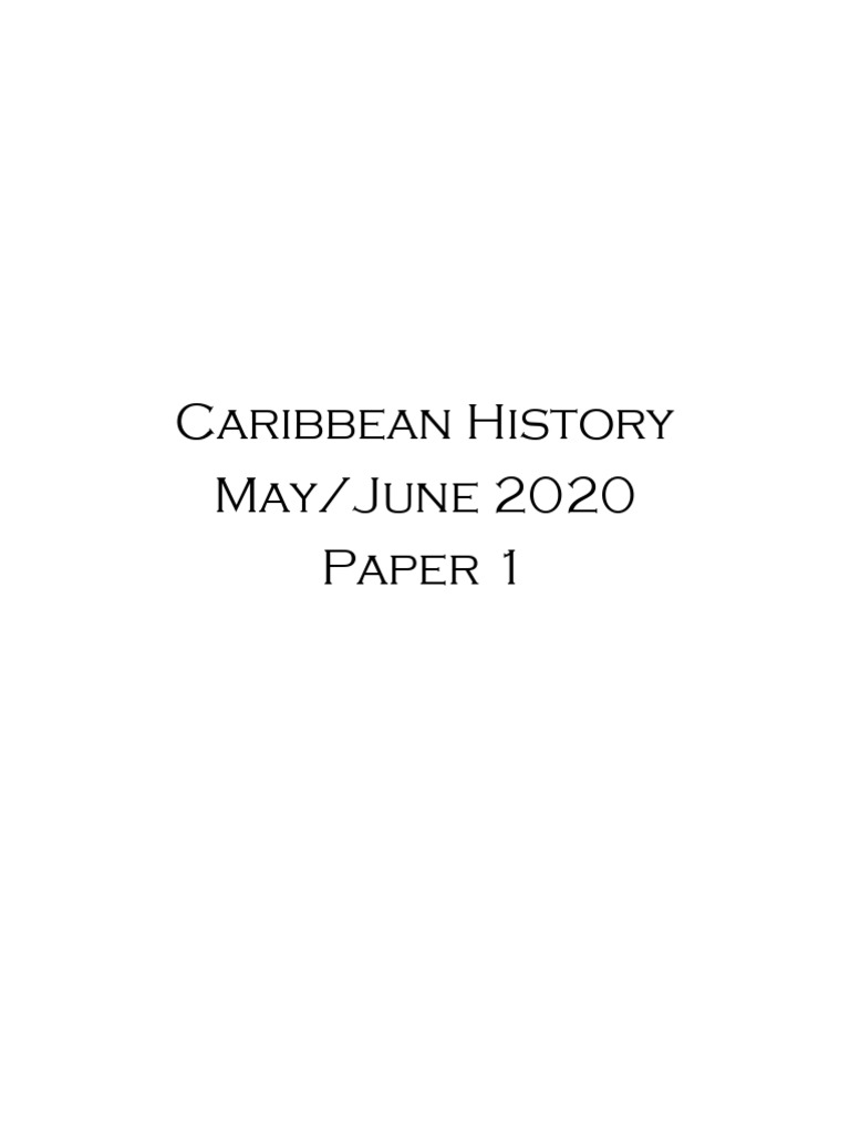 CSEC Caribbean History P1 2020 MJ | PDF