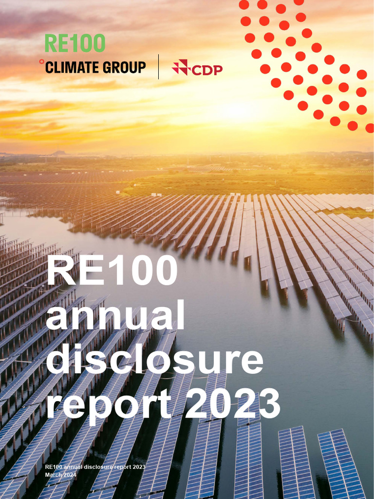 RE100 Annual Disclosure Report 2023 | PDF | Electric Energy Consumption | Environmental Social ...
