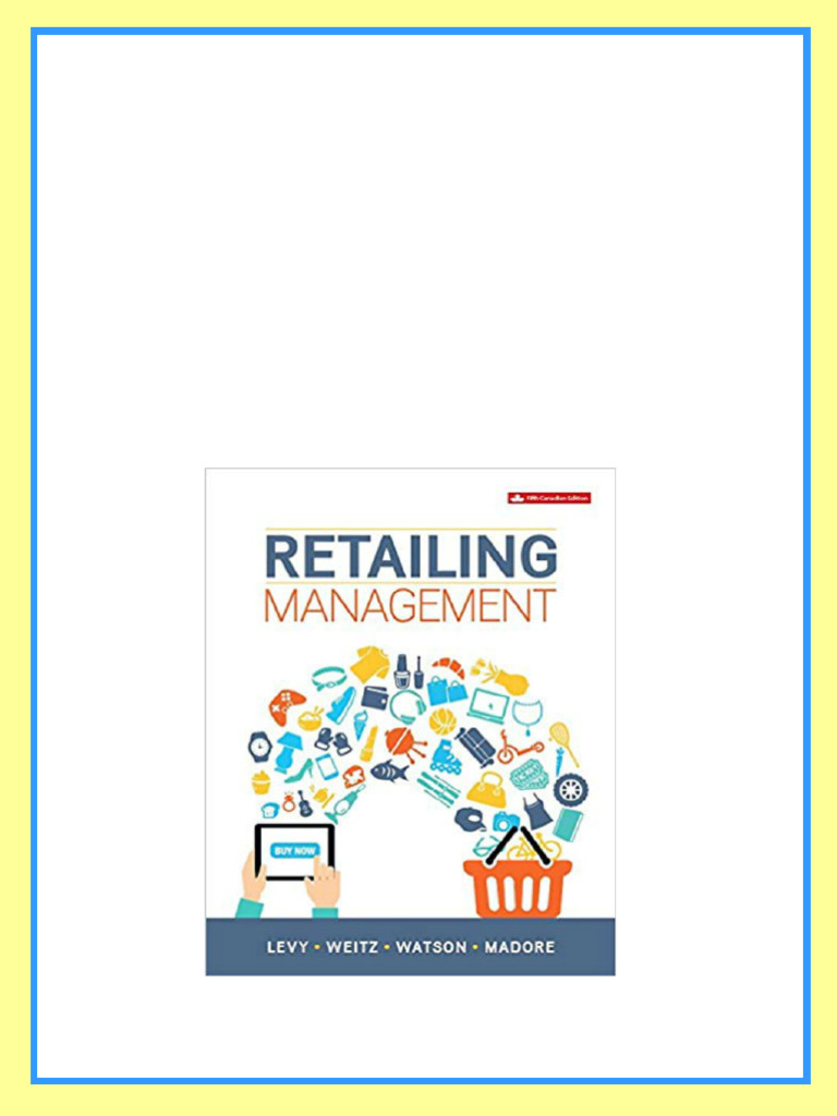 Solution Manual For Retailing Management Canadian 5th Edition Levy ...