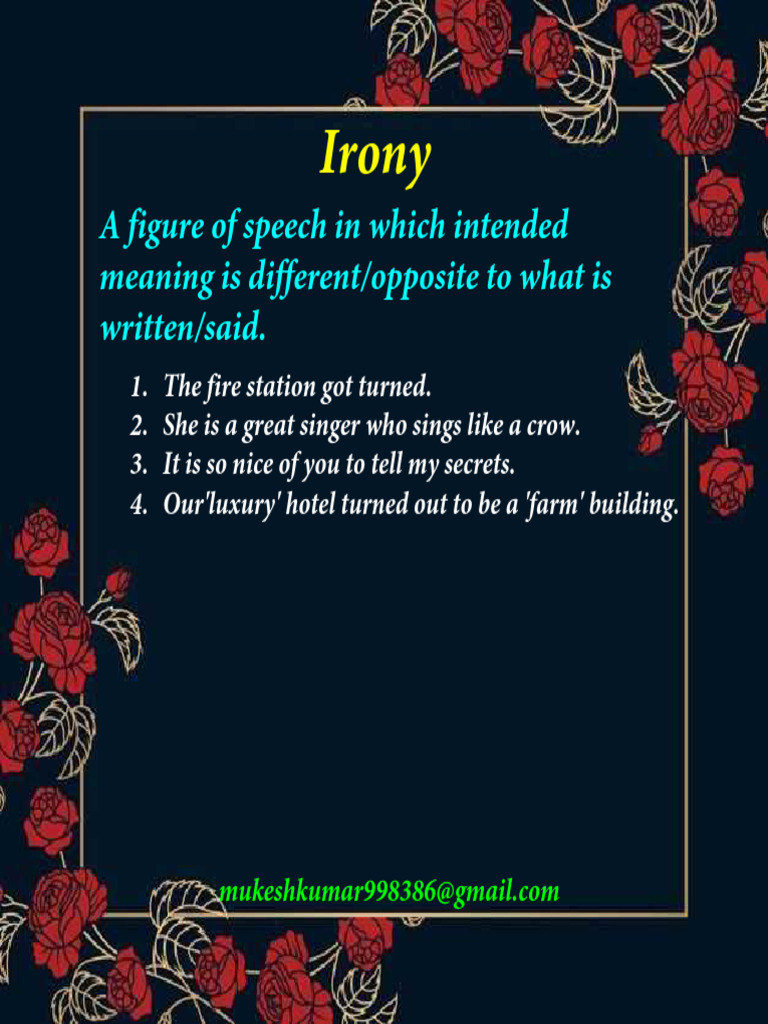 Irony: A Figure of Speech in Which Intended Meaning Is Different ...