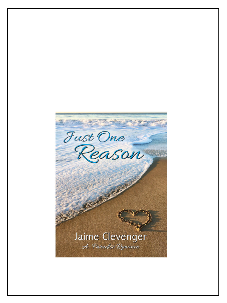 Just One Reason Jaime Clevenger PDF Download | PDF