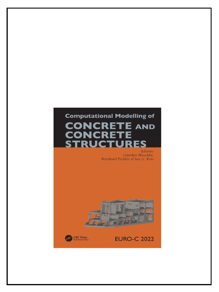 Computational Modelling Of Concrete And Concrete Structures Gnther Meschke download | PDF ...