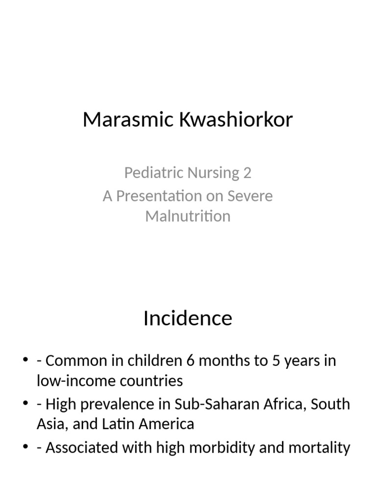 Marasmic Kwashiorkor | PDF | Nutrition | Diet & Nutrition