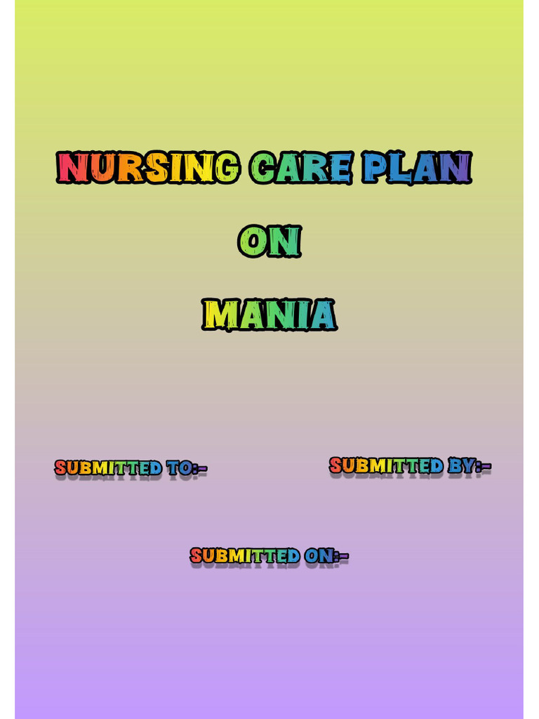 Nursing Care Plan On Mania | PDF