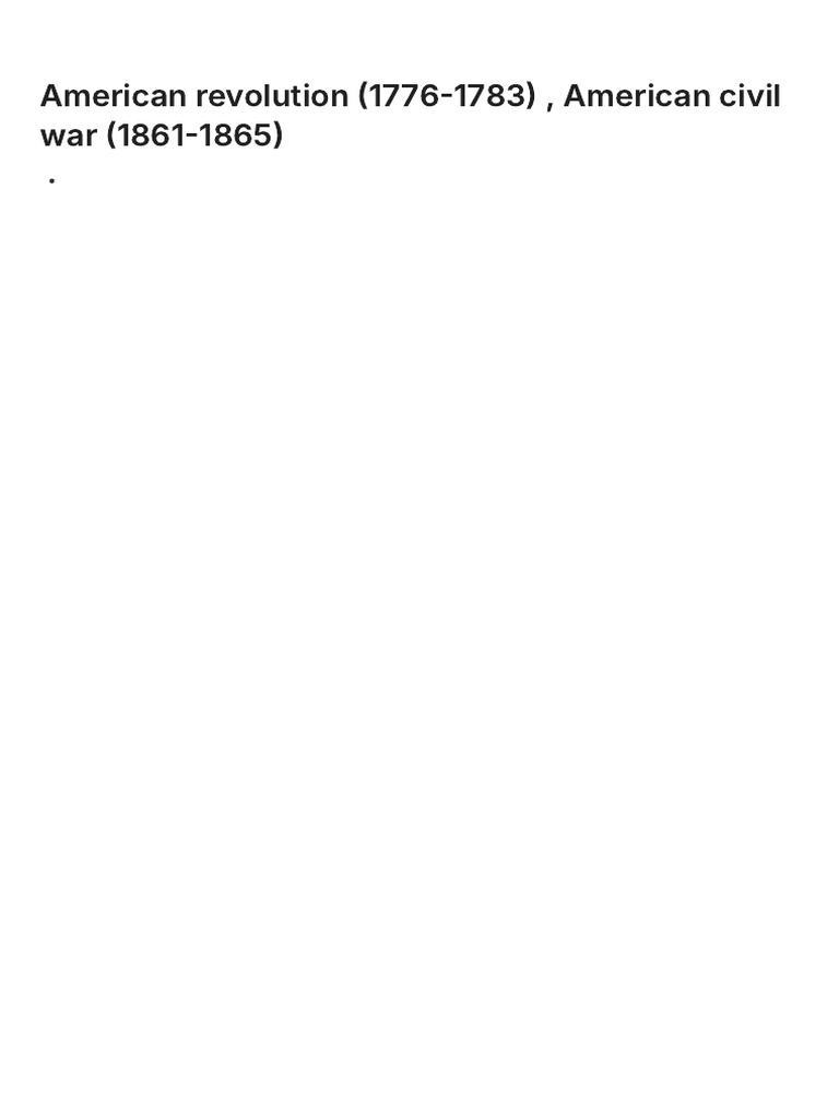 American Revolution (1776-1783), American Civil War (1861-1865) | PDF | American Revolution ...