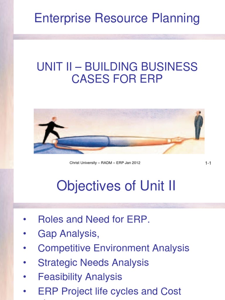 Enterprise Resource Planning: Unit Ii - Building Business Cases For Erp ... Enterprise Resource Planning: Unit Ii - Building Business Cases For Erp ...