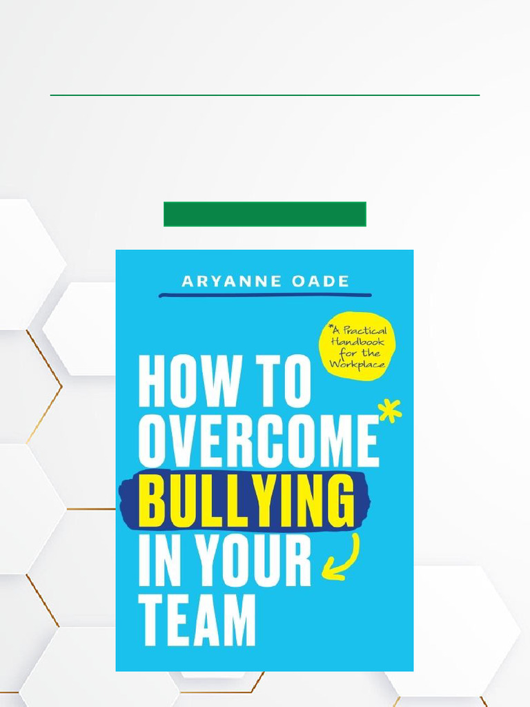 How To Overcome Bullying in Your Team A Practical Handbook For The ...