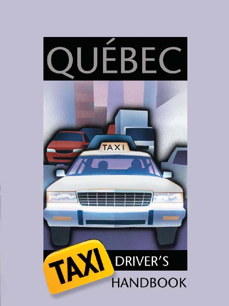Quebec Taxi Drivers Handbook 201004 | Taxicab | Driver's License