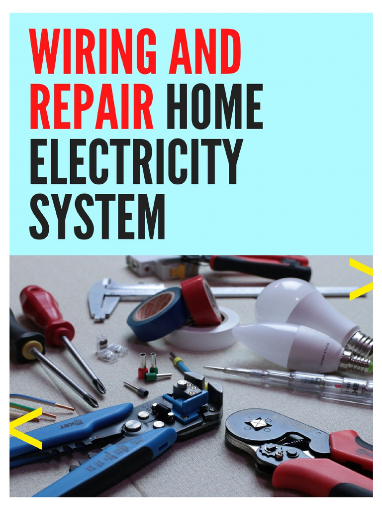 Wiring and Repair Home Electricity System Home Electrical Detail ...
