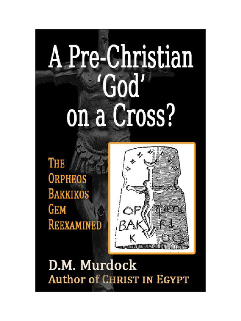 Pre-Christian God on a Cross Examined | PDF | Dionysus | Crucifixion