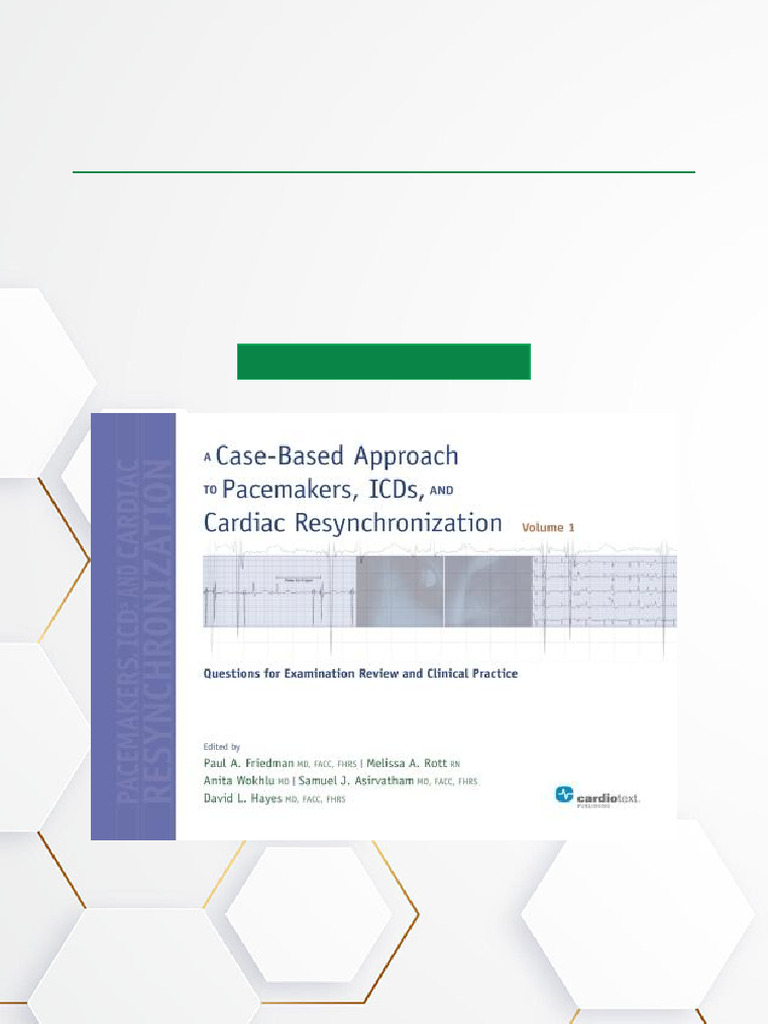 A Case Based Approach to Pacemakers, ICDs, and Cardiac ...