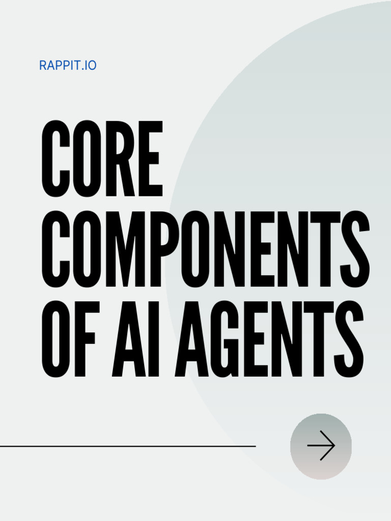 Components of A I Agents | PDF