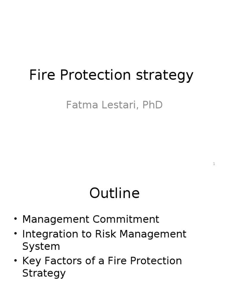 Fire Protection Strategy: Fatma Lestari, PHD | PDF